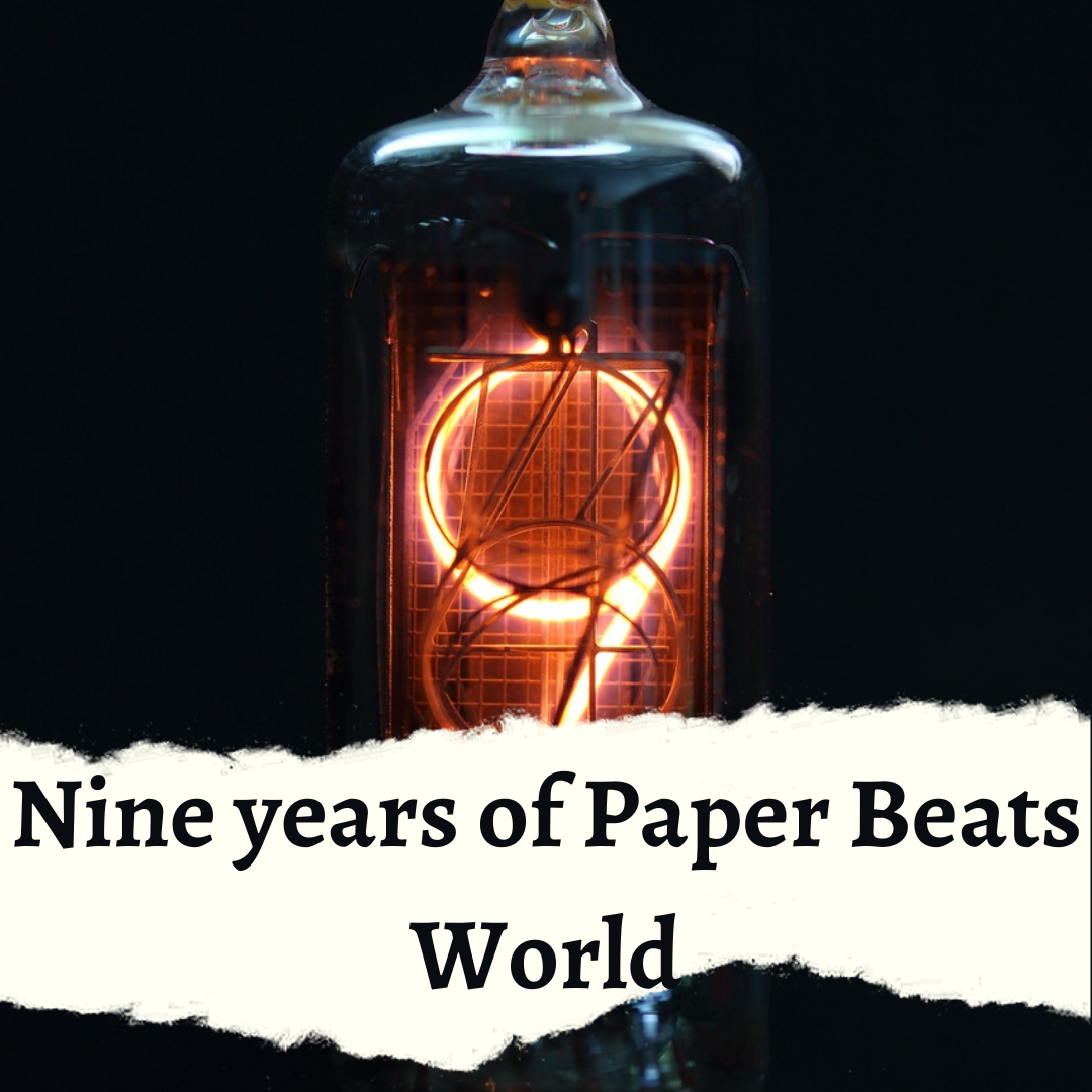 Nine years of Paper Beats World – Paper Beats World