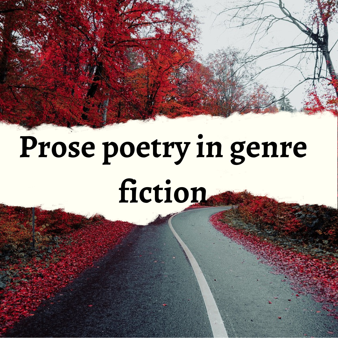 Prose poetry in genre fiction – Paper Beats World