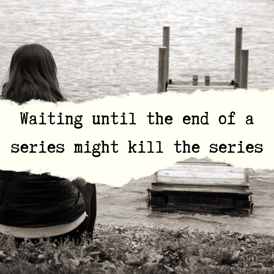 Waiting for the end of a series might kill the series – Paper Beats World