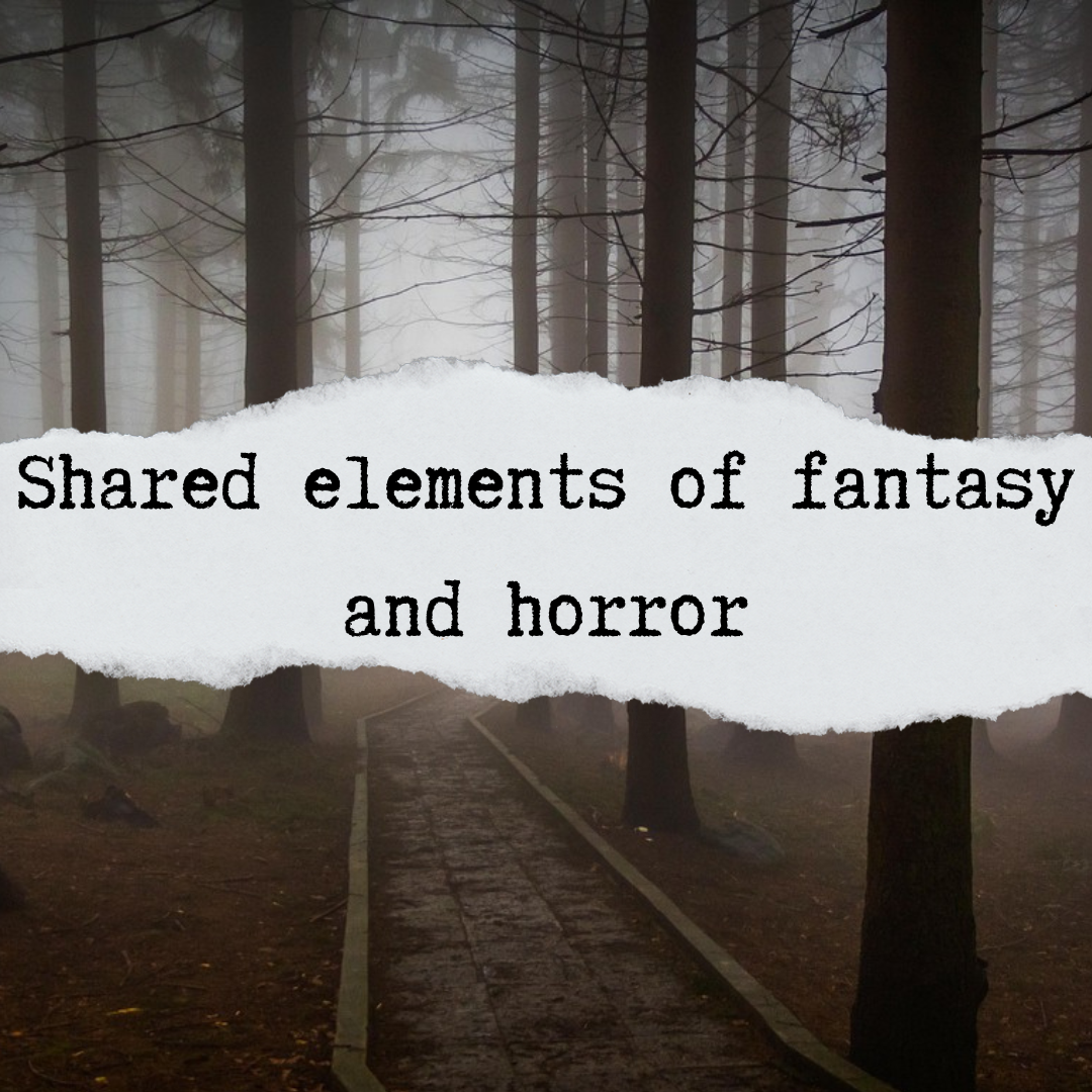 Shared elements of fantasy and horror – Paper Beats World
