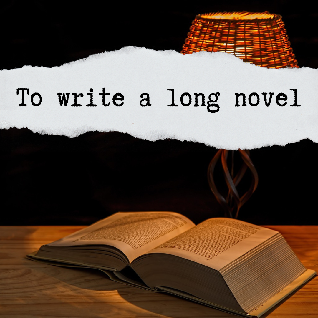 To write a long novel – Paper Beats World