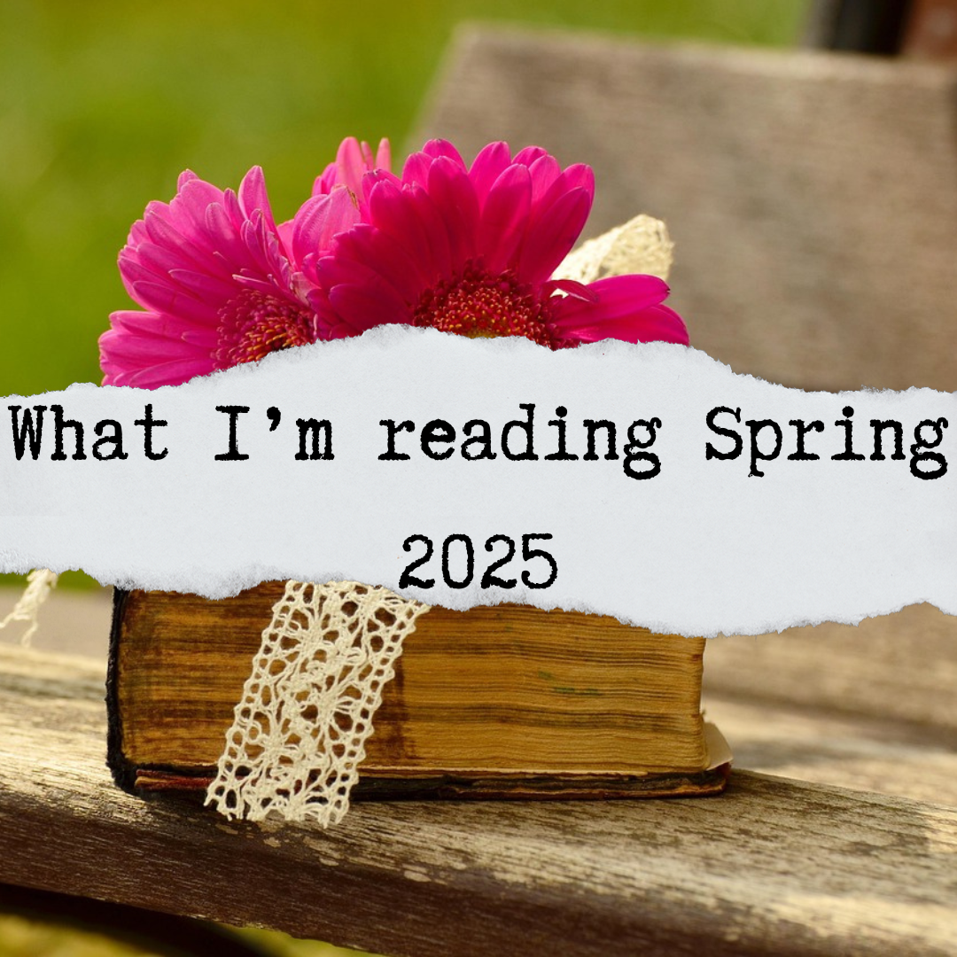 What I’m reading, Spring 2025 – Paper Beats World